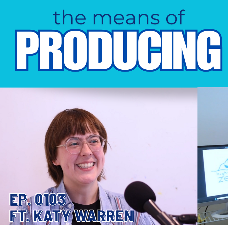“Are We Comedians or Are We Bit Surfers?” – Katy Warren on The Means of ...